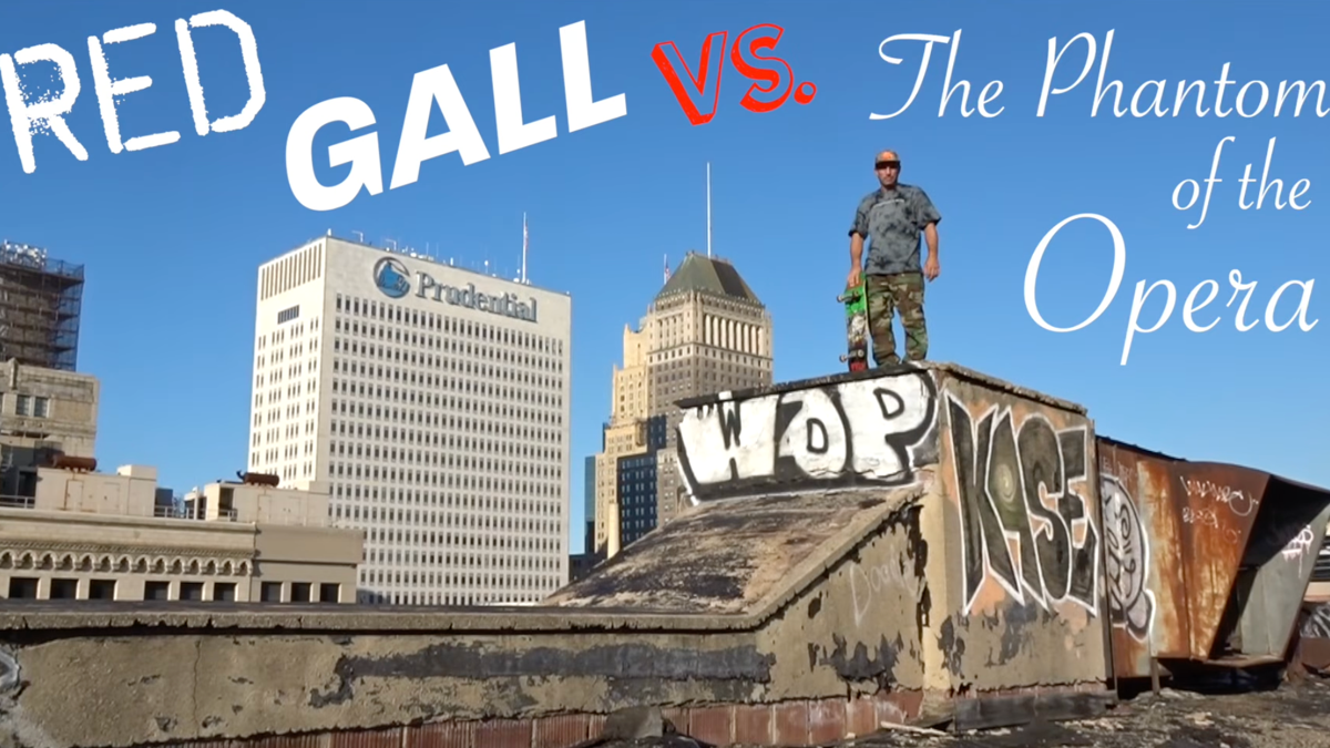 Fred Gall Vs. the Phantom of the Opera - Skateboarding