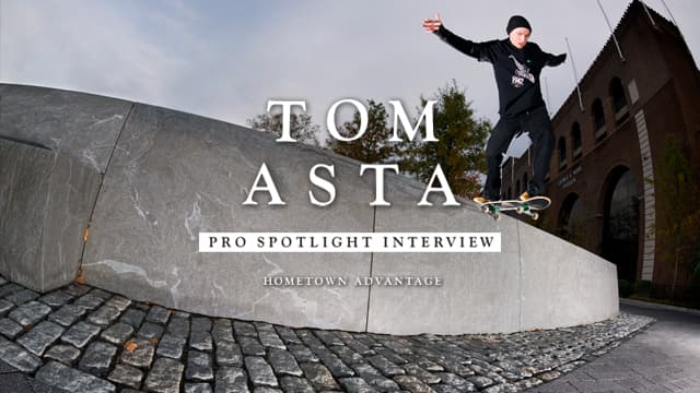 Tom Asta Pro Spotlight Interview