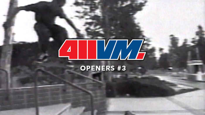 411VM #3 Openers