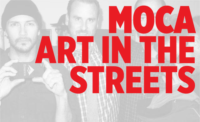 MOCA Art In The Streets Opening Photos
