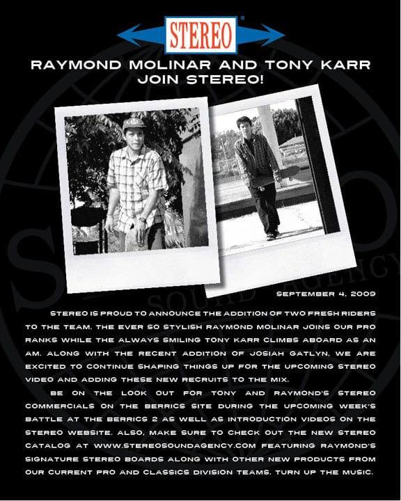 Raymond Molinar & Tony Karr Join Stereo - TransWorld SKATEboarding Magazine