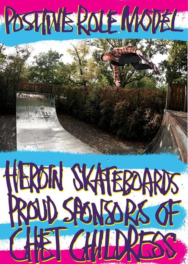 Chet Childress On Heroin Skateboards