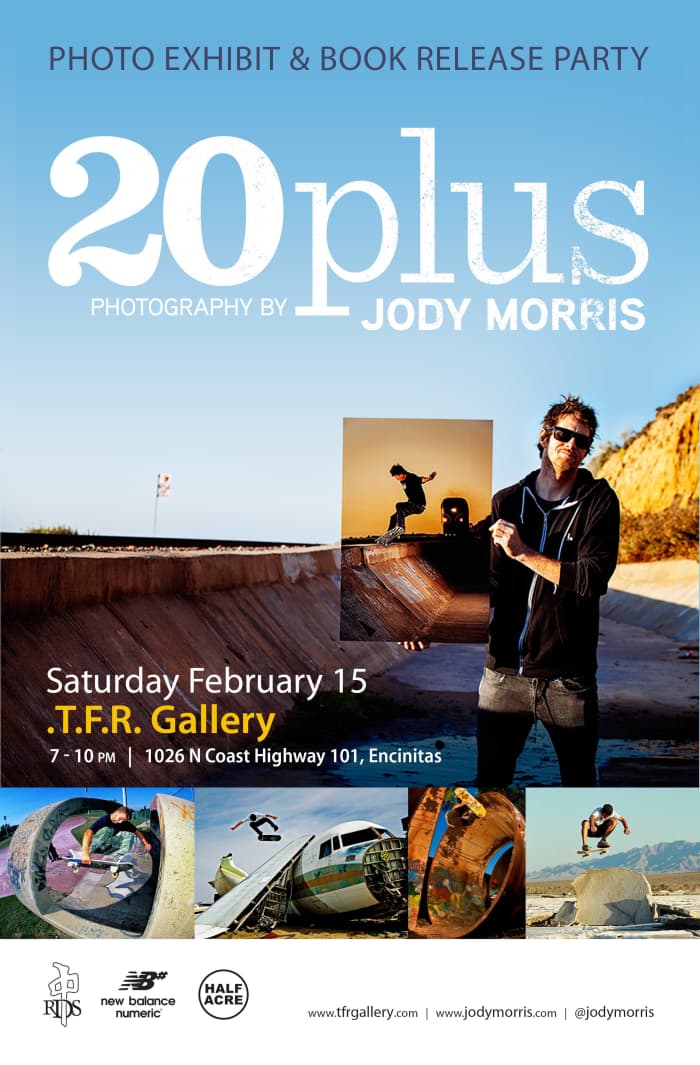 Jody Morris 20 Plus Photo Show, Leucadia - TransWorld SKATEboarding ...