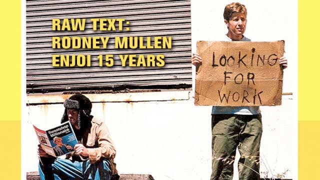 Raw Text: Rodney Mullen enjoi 15 Years