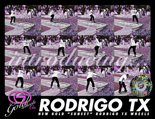Rodrigo Tx Went Gold