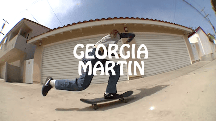 Watch: Georgia Martin Grips Up a Fresh Board and Hits the Streets For ...