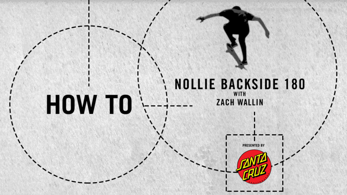 How To presented by Santa Cruz: Nollie Backside 180 with Zack Wallin