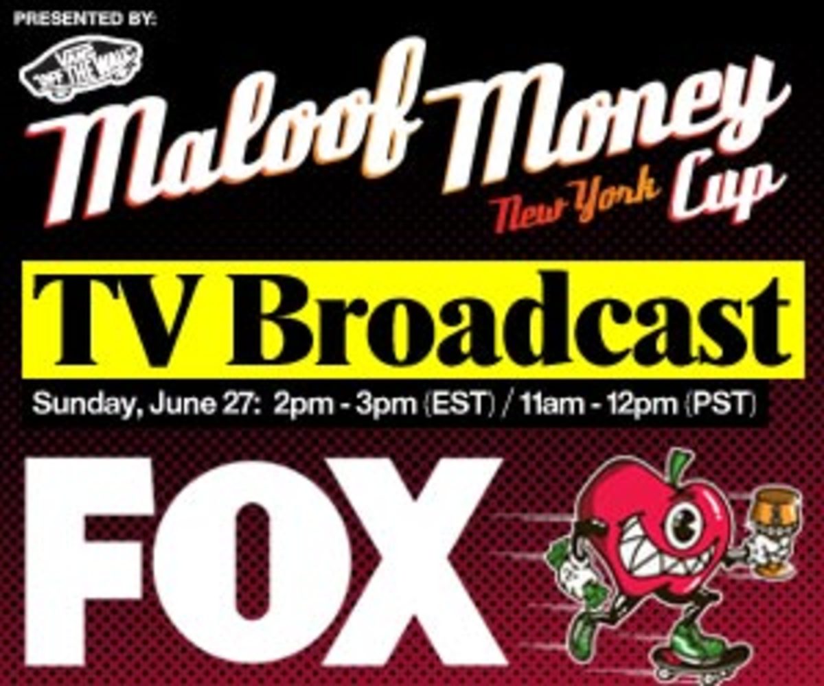 Maloof Money Cup NYC TV Broadcast