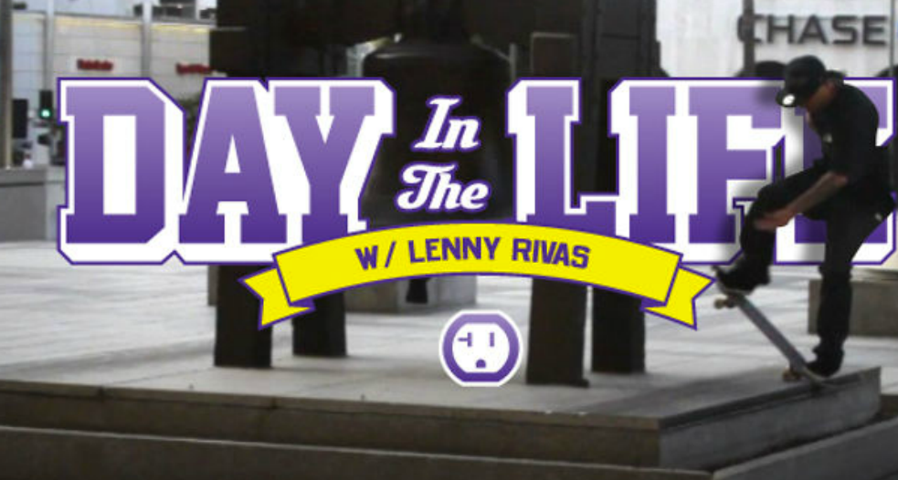 Day In The Life With Lenny Rivas