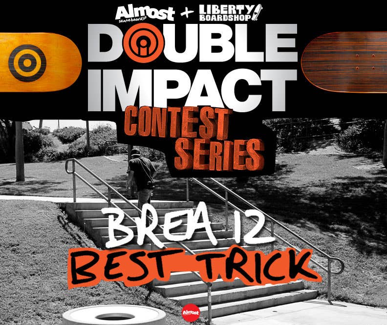 almost x Liberty Double Impact Contest - TransWorld SKATEboarding Magazine