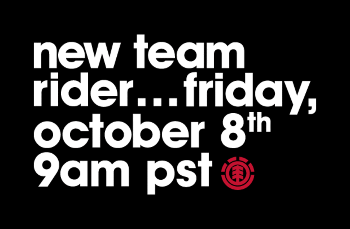 Element Has A New Team Rider...