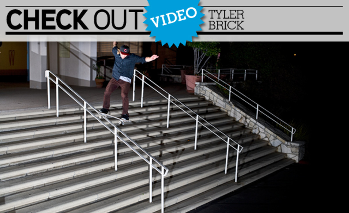 VIDEO CHECKOUT: TYLER BRICK