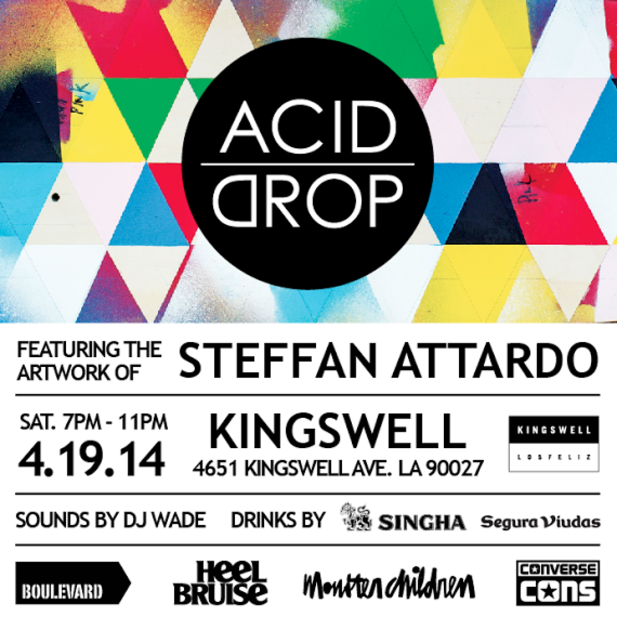Acid Drop Opening April 19 Kingswell Los Angeles - TransWorld ...