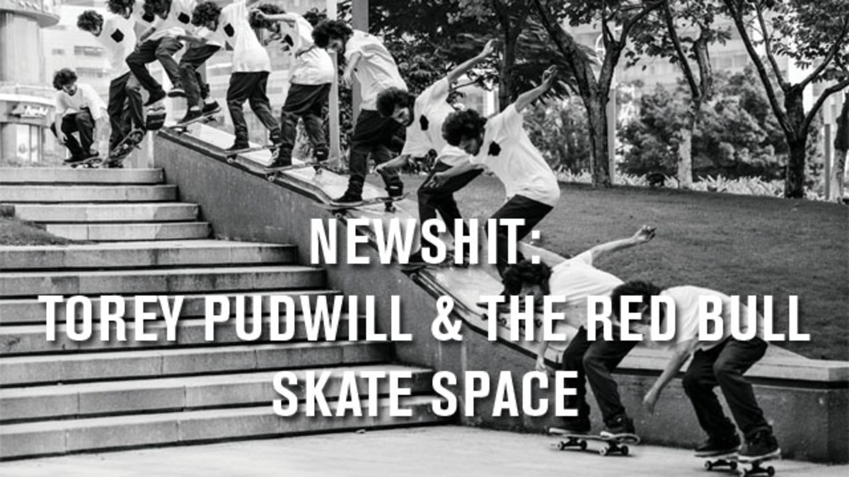 newsHIT: Torey Pudwill & The Red Bull Skate Space