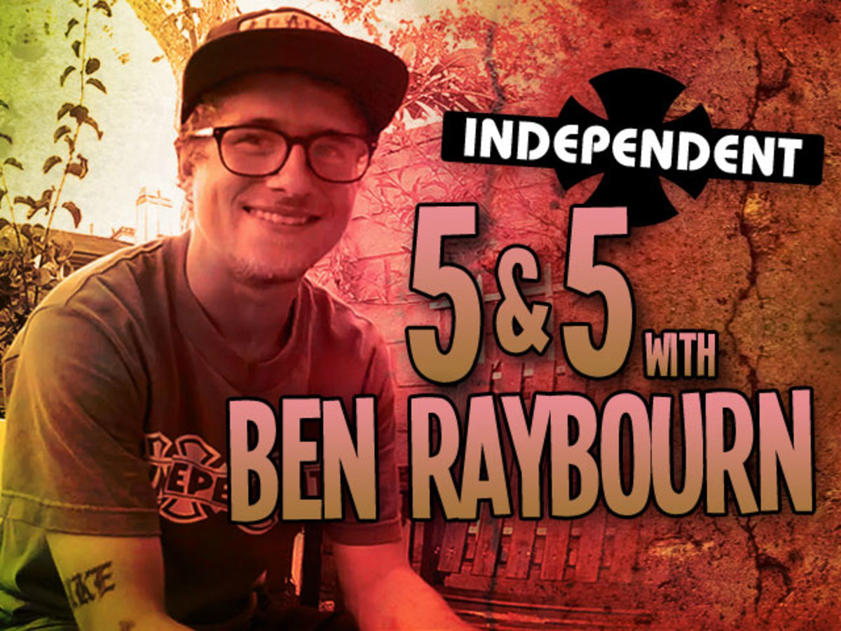 Independent 5&5 With Ben Raybourn