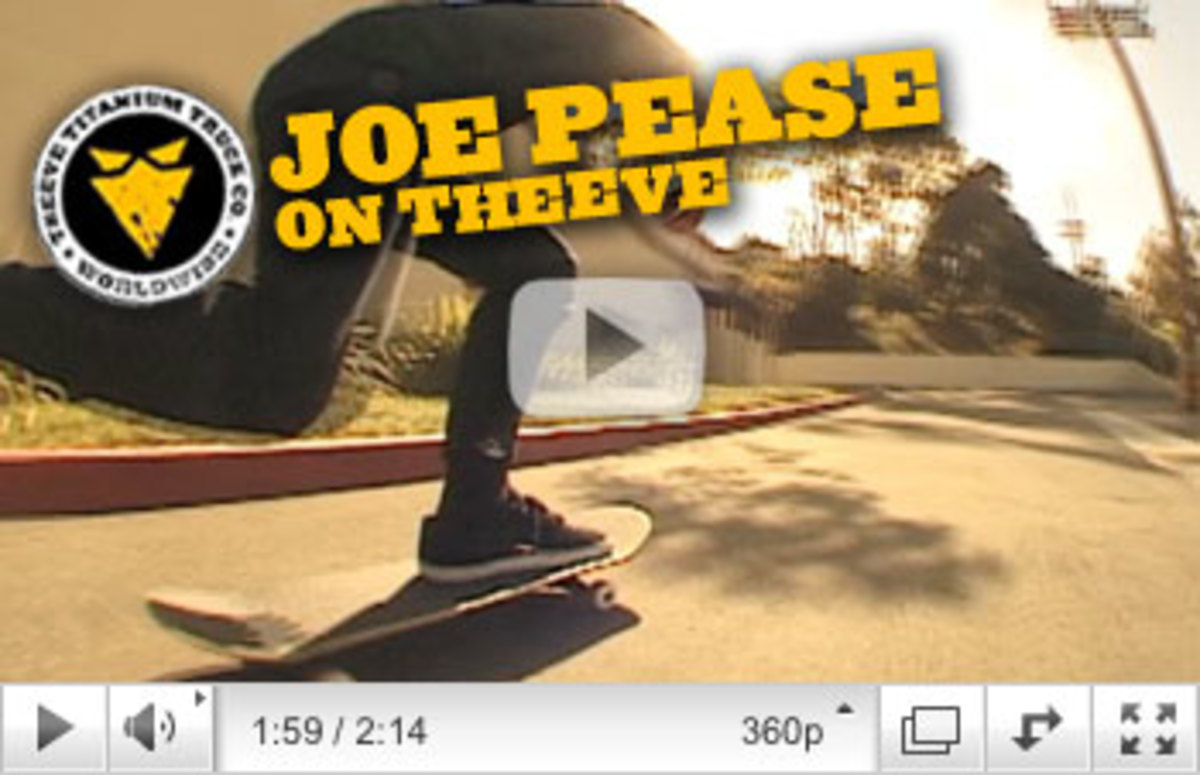 Joe Pease On Theeve - TransWorld SKATEboarding Magazine