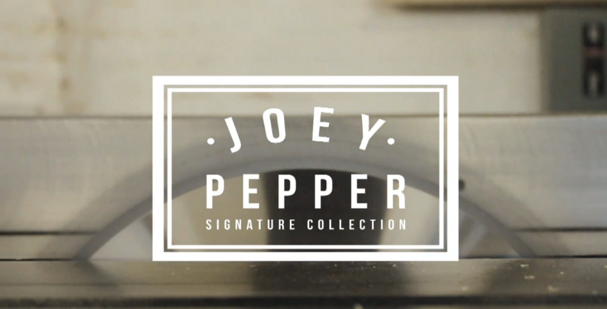 Joey Pepper IM Signature Collection