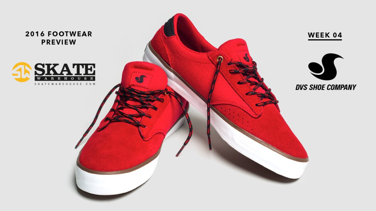 2016 Footwear Guide: DVS Spring Line Preview
