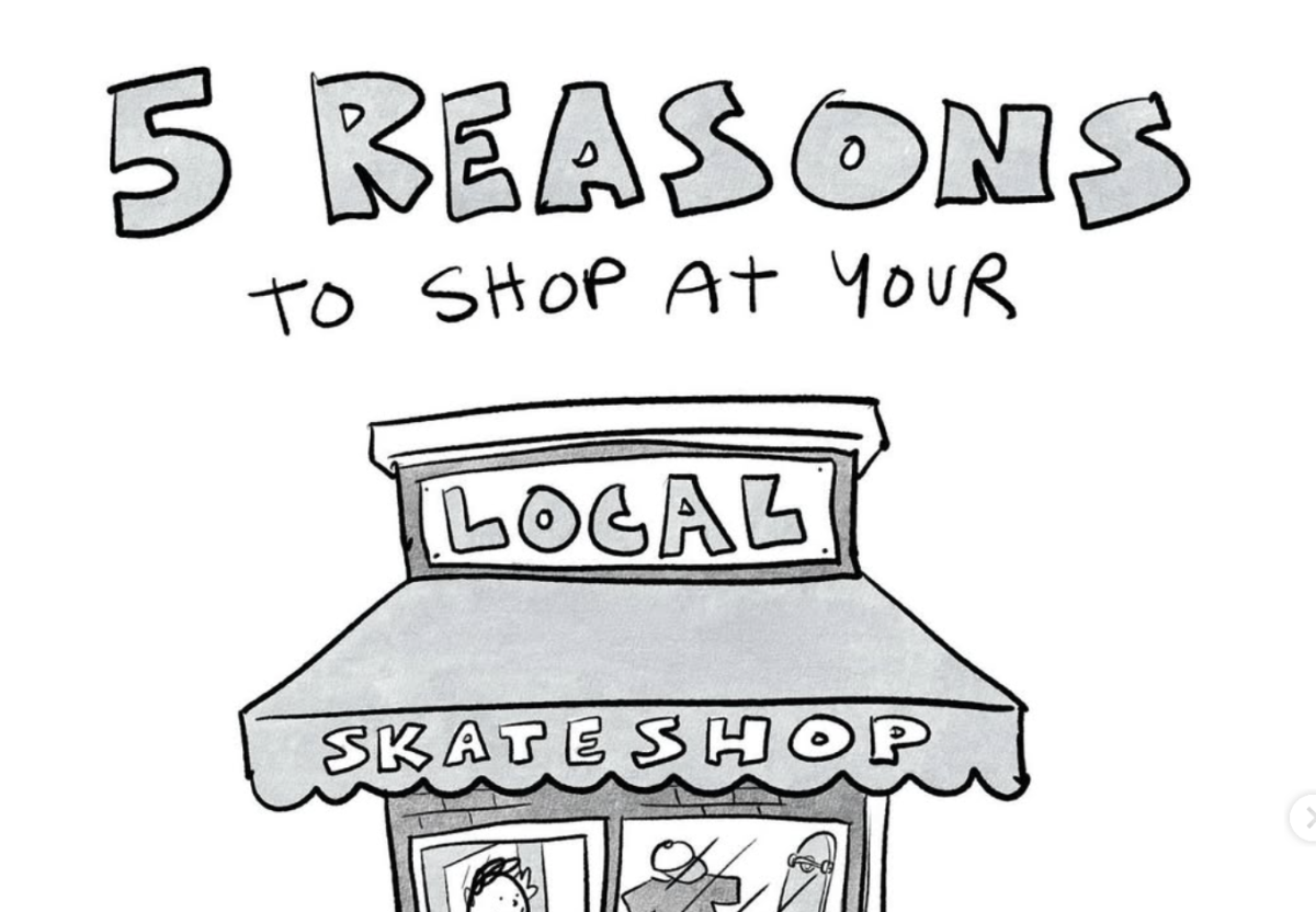 5 Reasons To Shop at Your Local Skate Shop