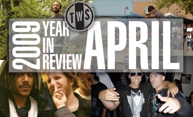 2009 Year In Review: April - Skateboarding