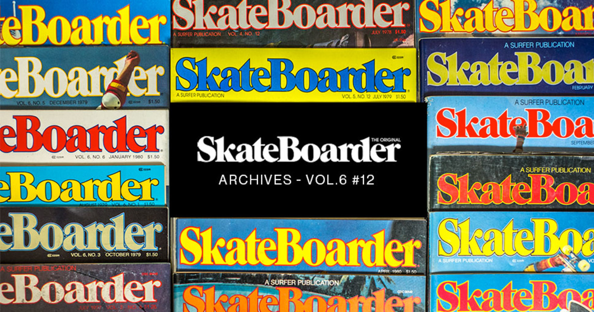 Skateboarder Magazine Volume 6 Issue 12 - Skateboarding