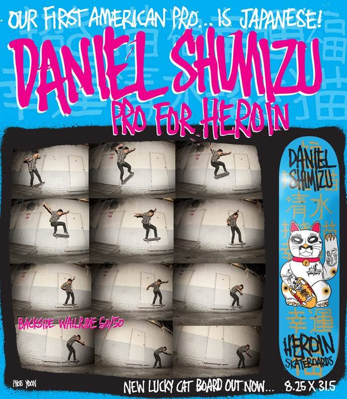 Daniel Shimizu On Heroin Skateboards - Skateboarding