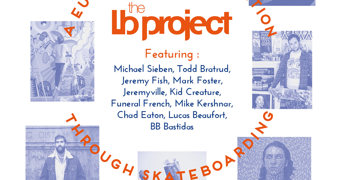 The LB Project - Skateboarding