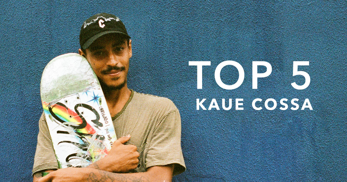 Top 5 | Kaue Cossa - Skateboarding