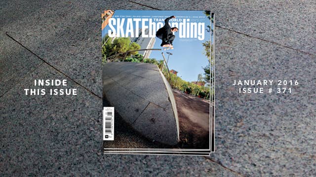 In This Issue: January 2016 - Skateboarding