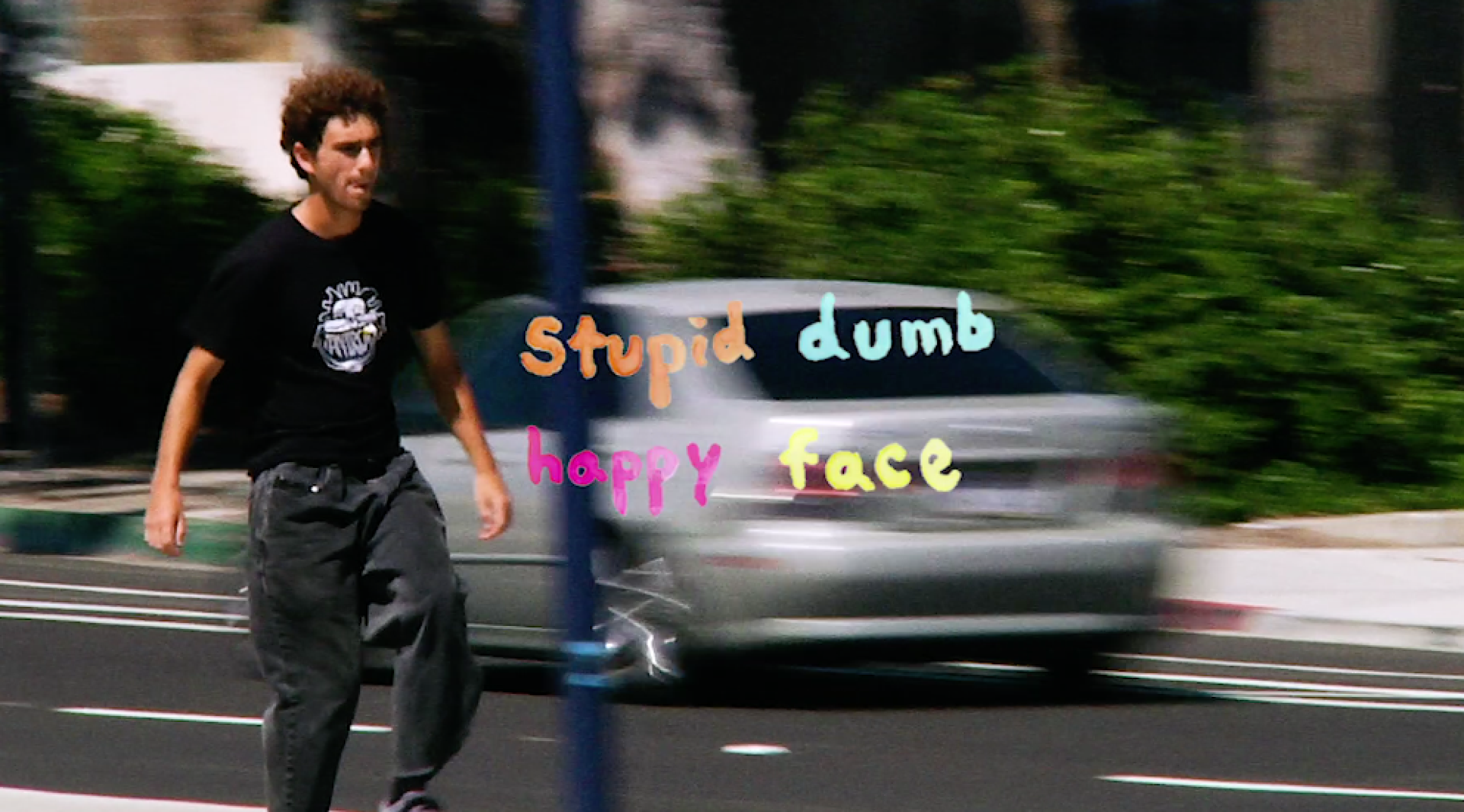 Stupid Dumb Happy Face by Chase Cruz - Skateboarding