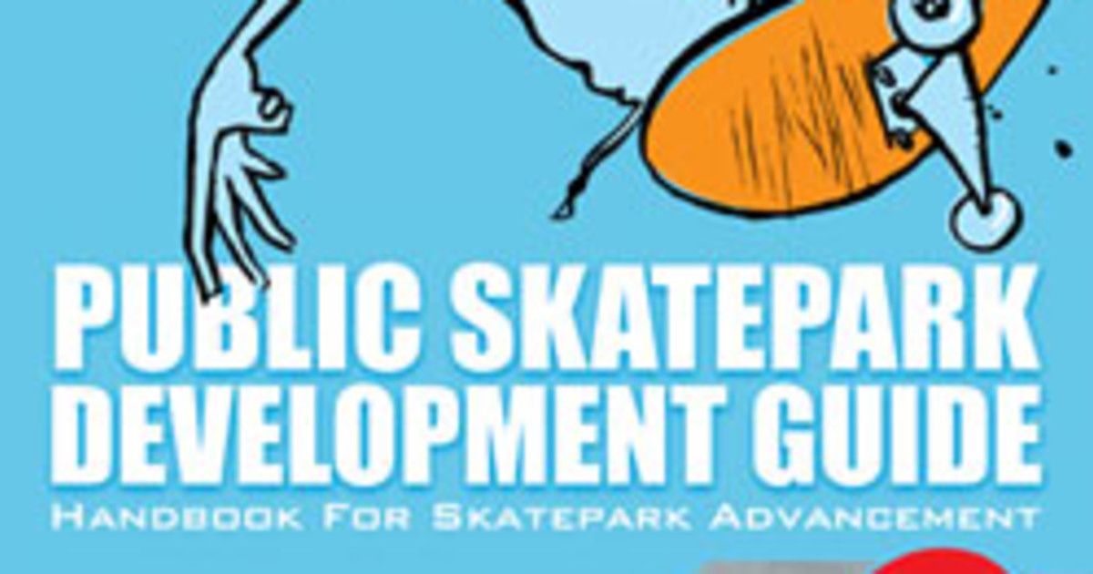 public, skatepark, development, guide, tony hawk, foundation ...