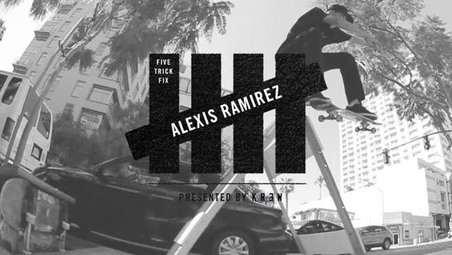 5 Trick Fix presented by KR3W: Alexis Ramirez - Skateboarding