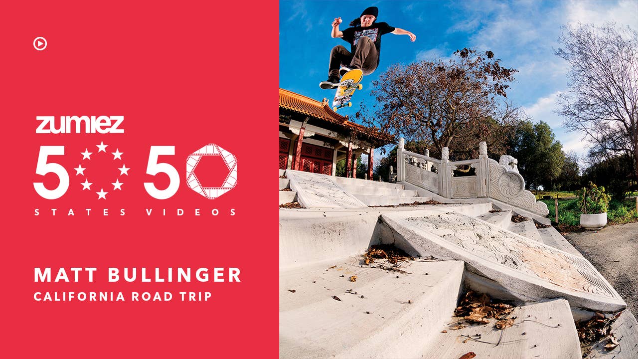 Matt Bullinger, Zumiez 50-50 Winner California Trip - Skateboarding