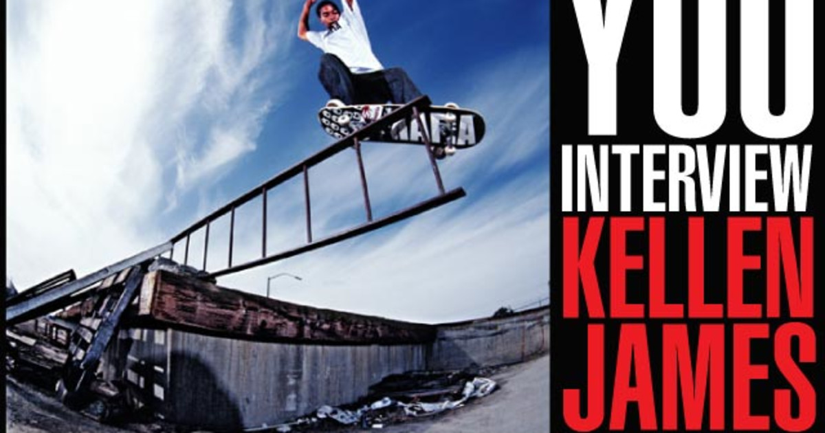 Kellen James, interview, right foot forward, sk8mafia - Skateboarding