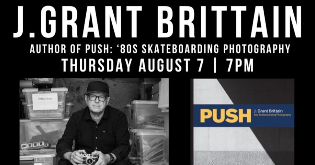 J. Grant Brittain Is Hosting a Free Photo Show and Q&A in San Diego August 7th - Skateboarding